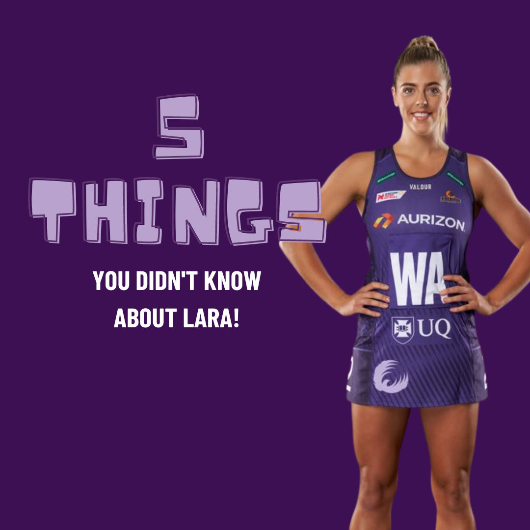 5 Things You Didn't Know About Lara! - The Home of the Queensland Firebirds