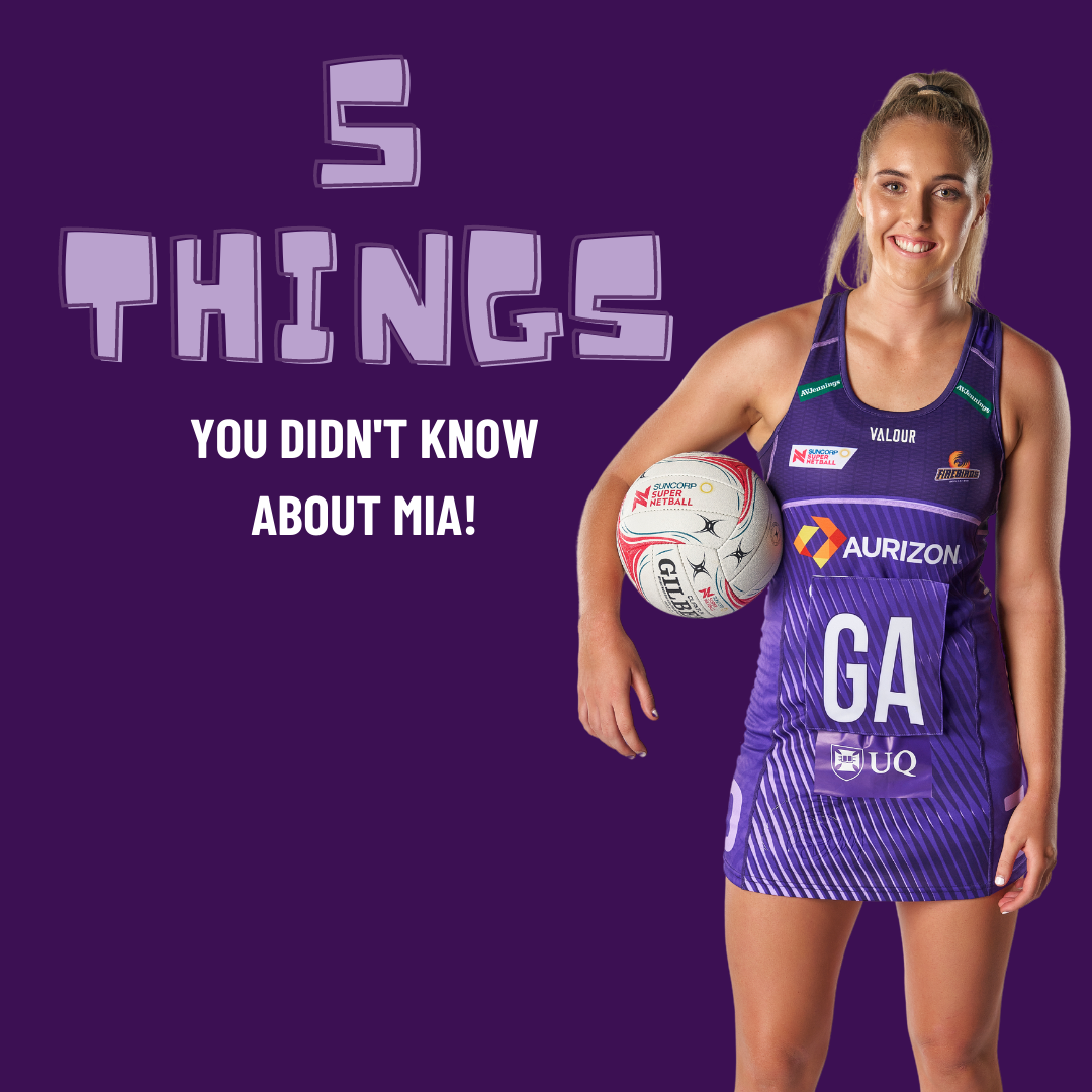 5 Things you didn't know about Mia - The Home of the Queensland Firebirds